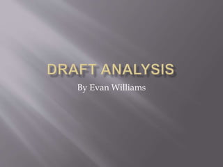 Draft analysis | PPT