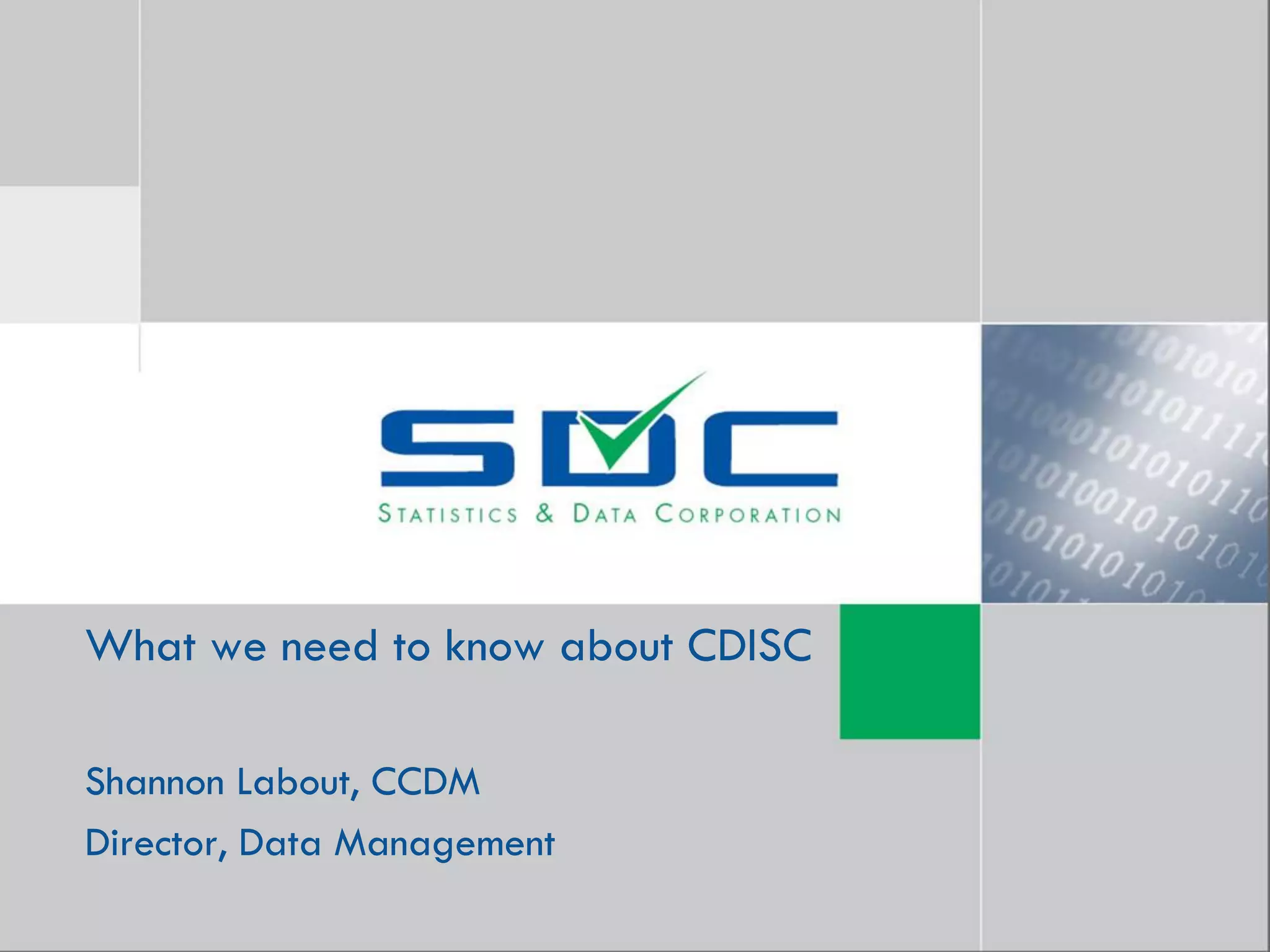 What We Need to Know About CDISC | PDF