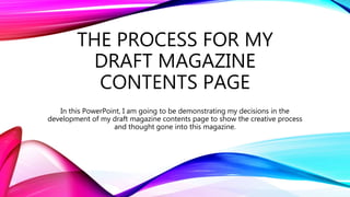 Draft contents magazine process | PPT