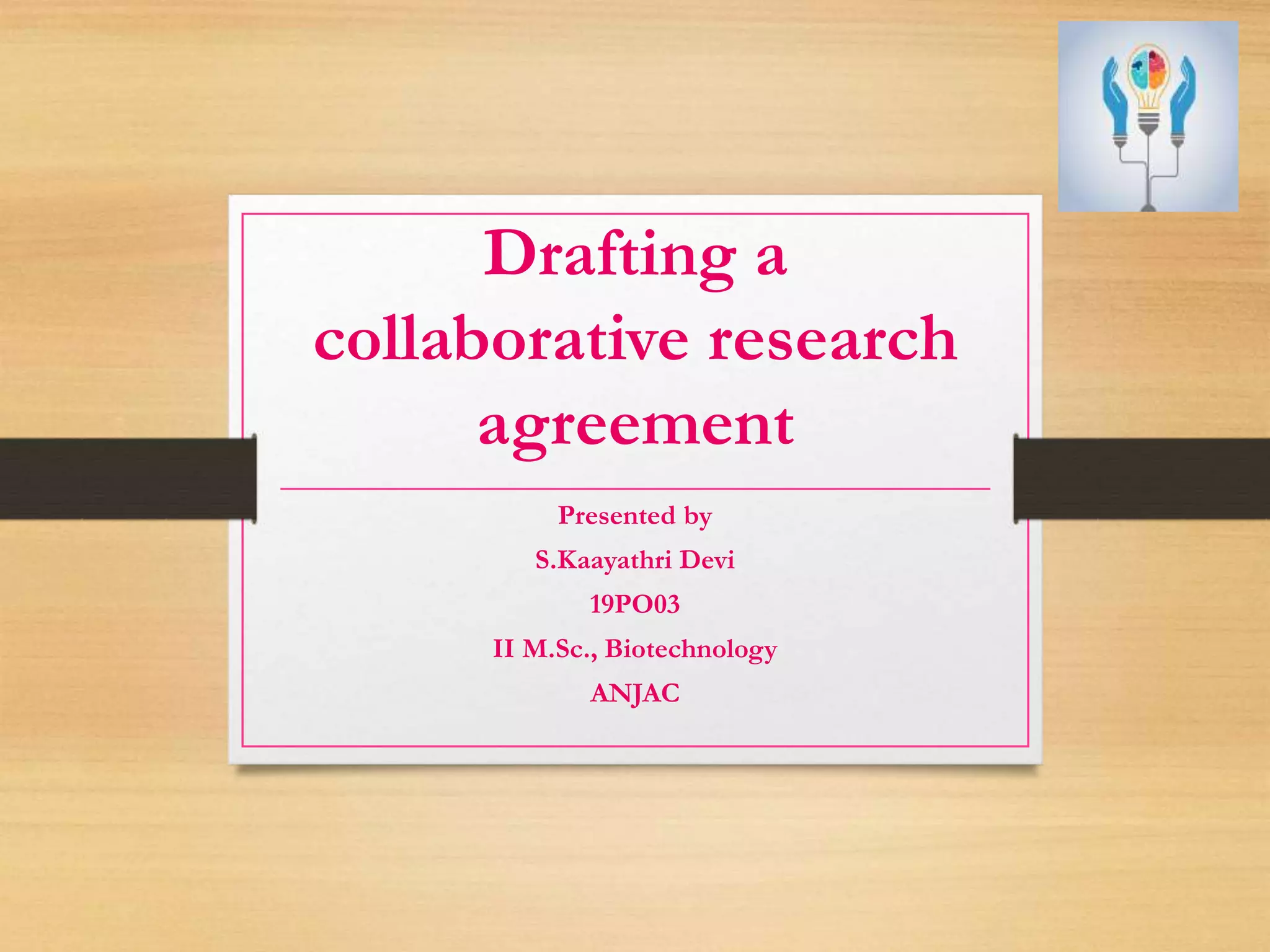 Drafting a collaborative research agreement | PPTX