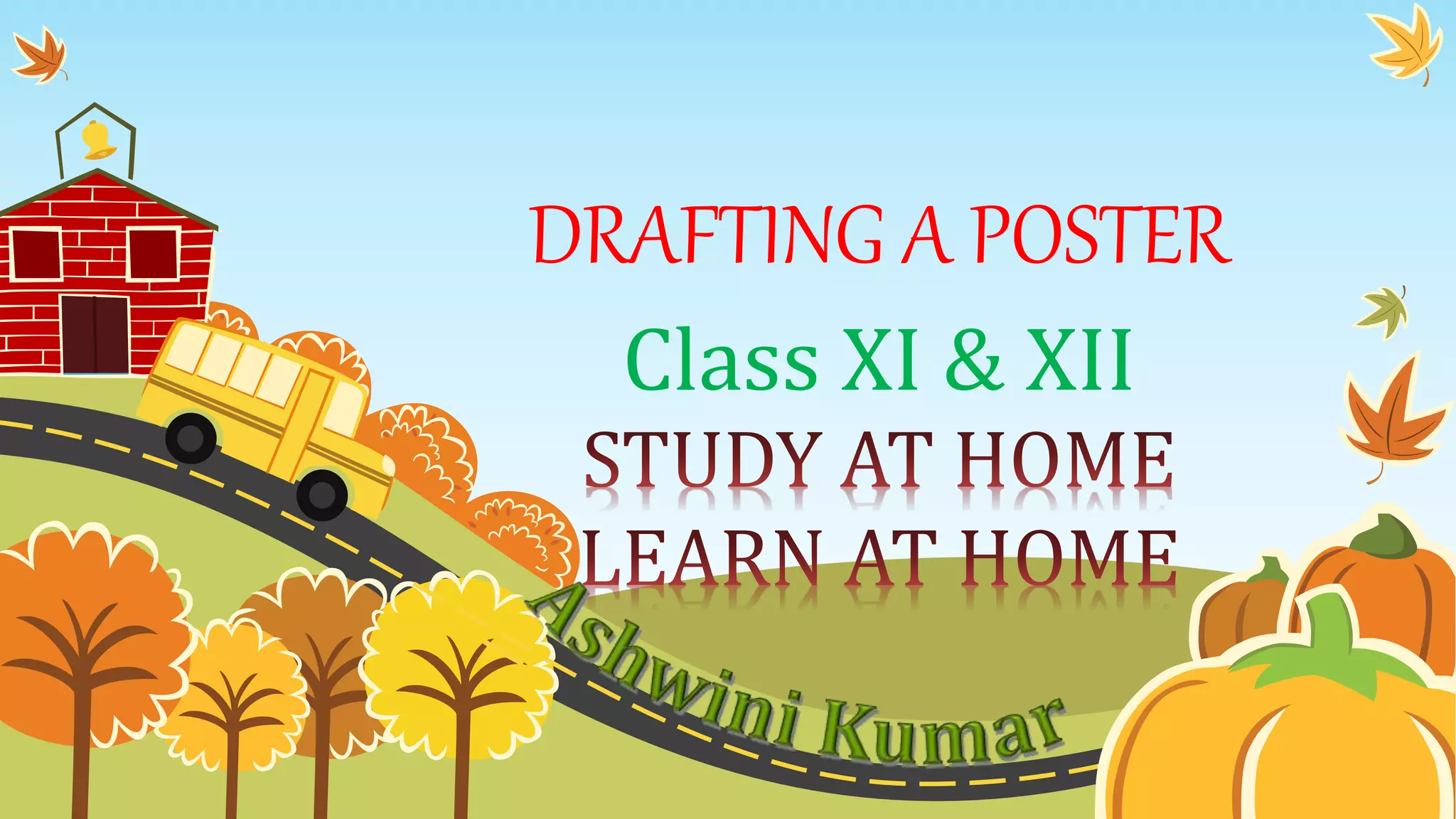 Drafting a poster for Class XI & XII | PPTX