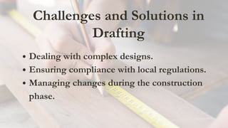 All about Drafting in Construction Projects | PPT