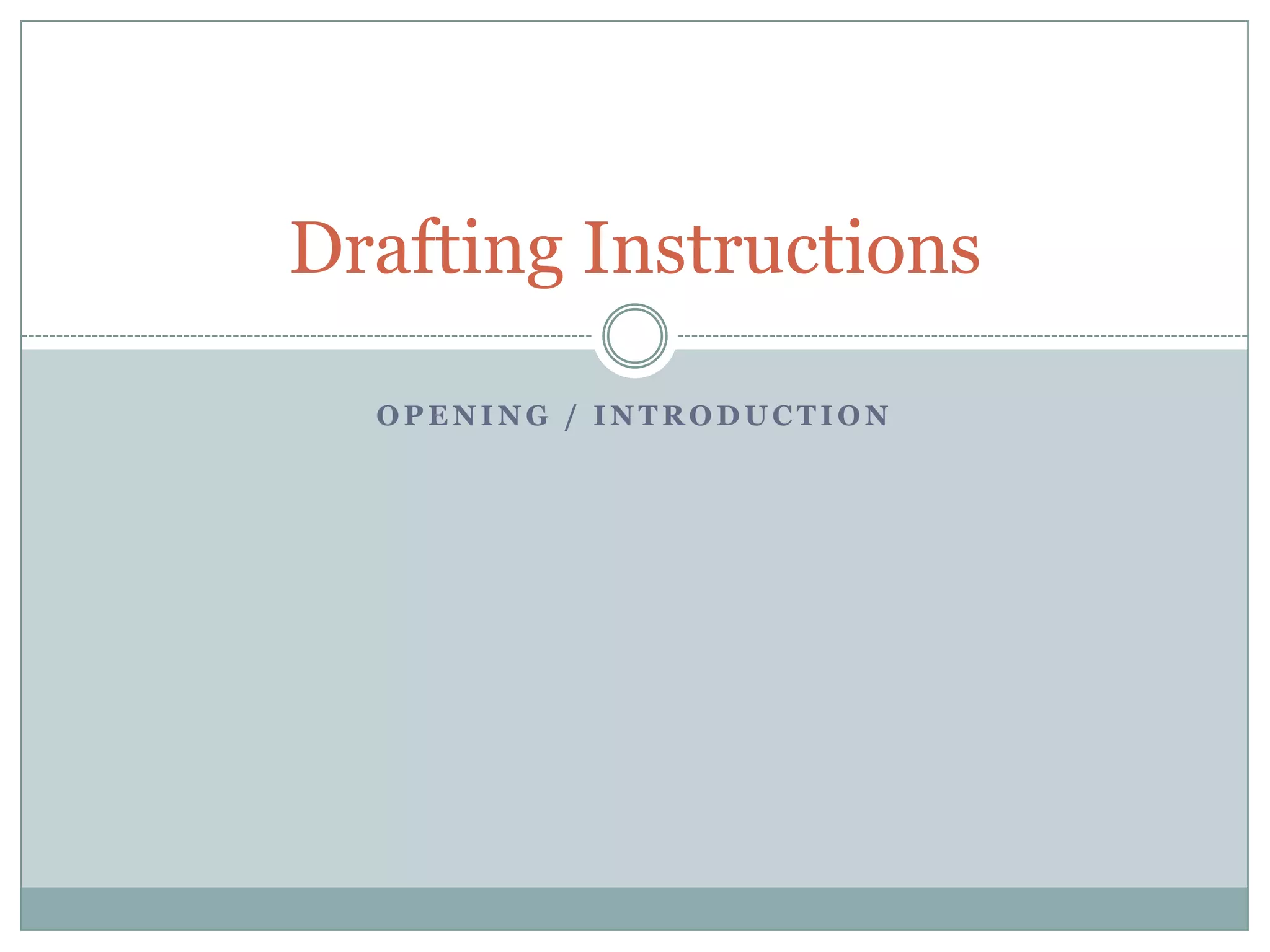 Drafting Instructions--Introductions | PPT