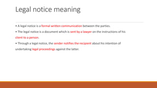 Drafting Legal Notice and what are its essentials.pptx