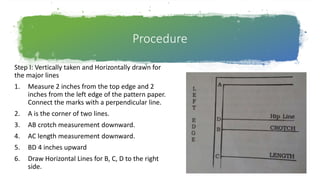 Drafting of basic pattern for shorts | PPTX