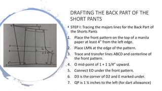 Drafting of basic pattern for shorts | PPTX