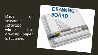 Drafting tools and equipment | PPTX