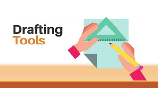 Drafting tools,materials and equipment | PPTX