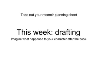 Drafting year 10 novel | PPT