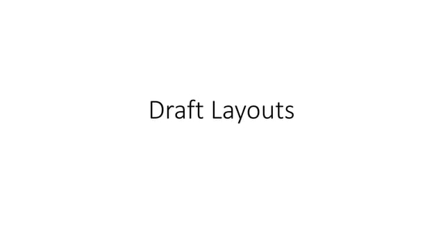 Draft layouts | PPT