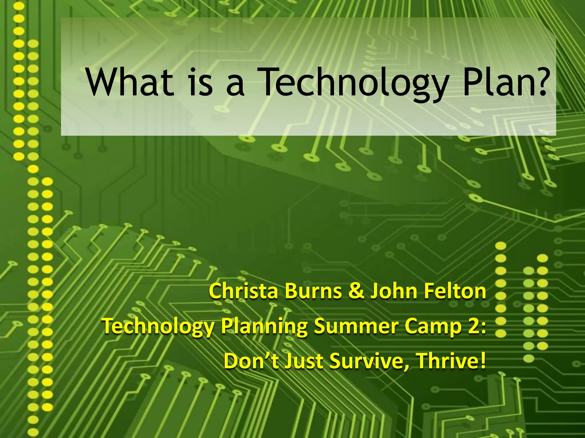 What is a Technology Plan? | PPT