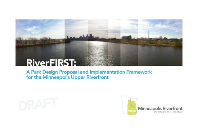 RiverFIRST: A Parks Design Proposal and Implementation Framework for ...