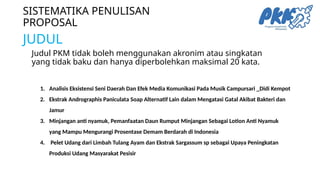 DRAFT SISTEMATIKA PENULISAN PKM KEWIRAUSAHAAN | PPT