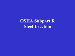 OSHA steel erection safety requirements | PPT