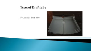 Draft tube | PPTX | Horse Racing | Equine Sports
