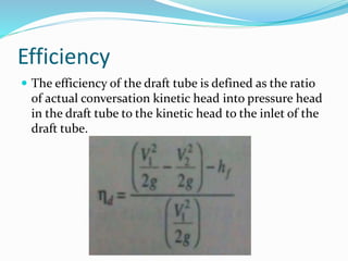 Draft tubes merits and demerits | PPTX