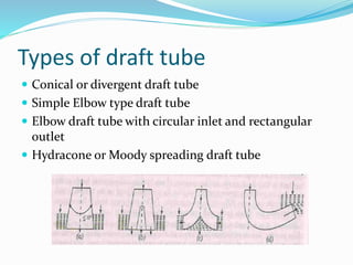 Draft tubes merits and demerits | PPTX