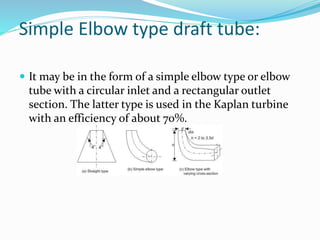 Draft tubes merits and demerits | PPTX