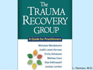 Understanding Complex Trauma Paths to Recovery | PDF