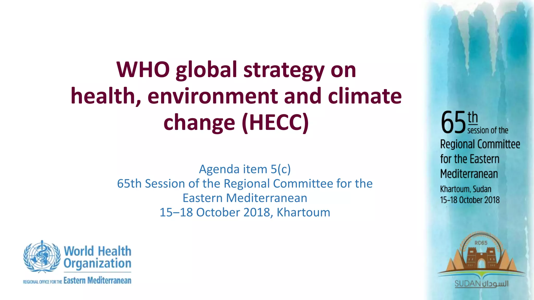 Draft WHO global strategy on health, environment and climate change ...