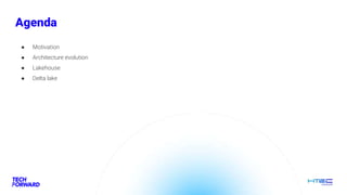 [DSC Europe 22] Lakehouse architecture with Delta Lake and Databricks ...