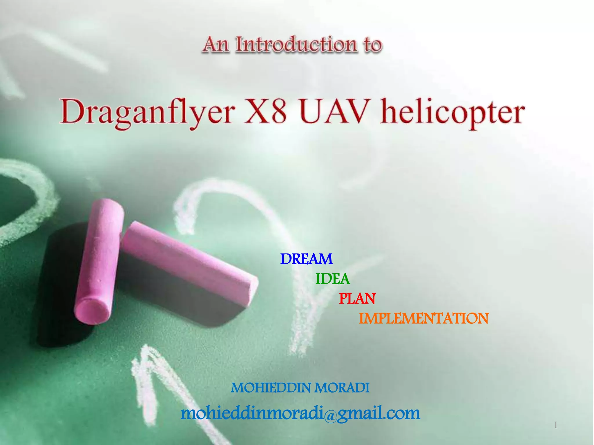 An Introduction to Draganflyer X8 UAV | PPTX