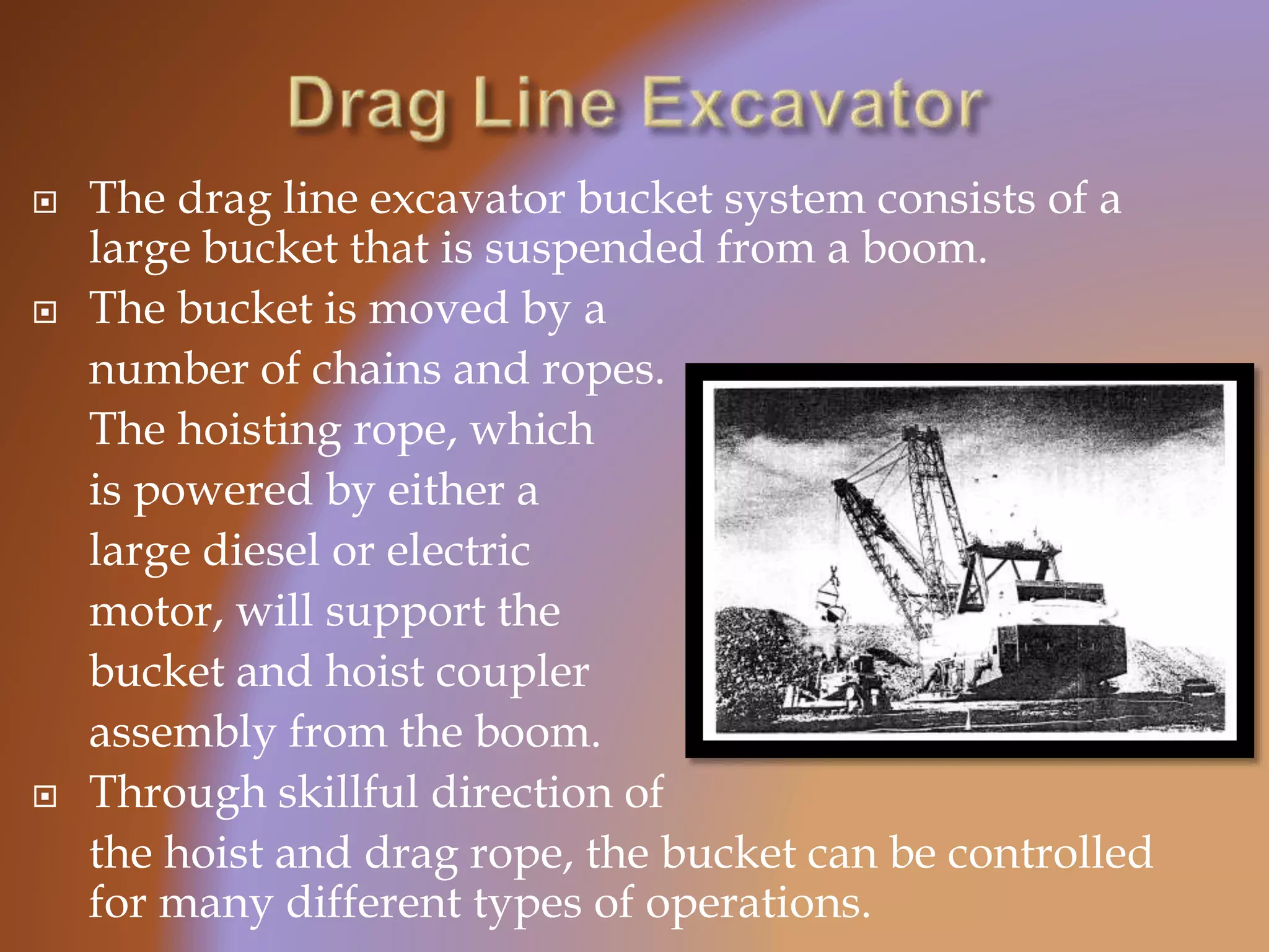 Drag line excavator | PPTX