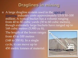 Drag line excavator | PPTX