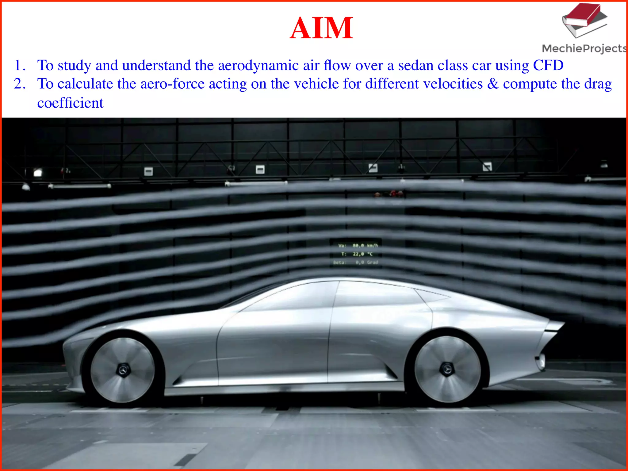 Air Flow over a Sedan Car: Mechanical Engineering Project | PPT