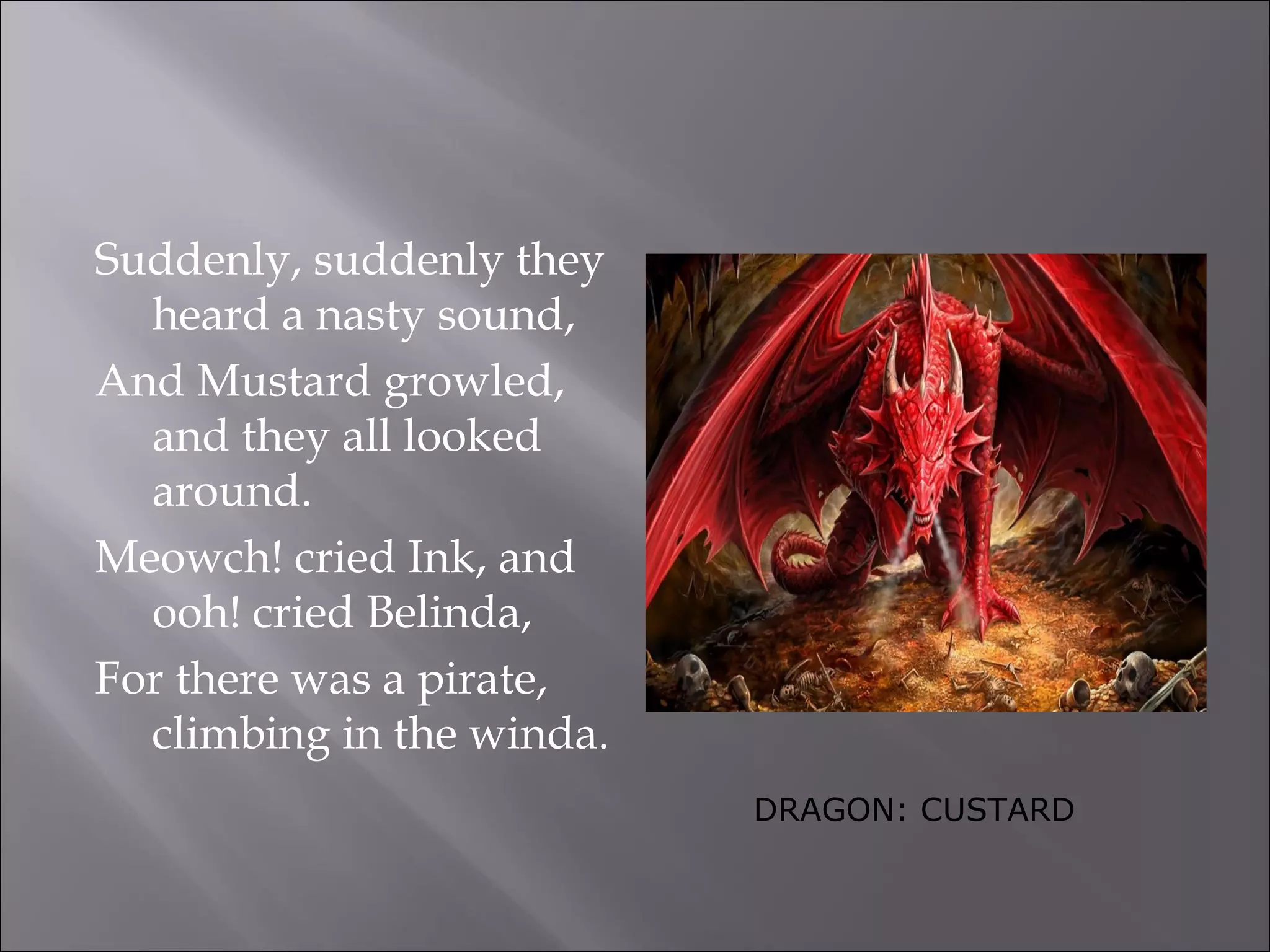 The tale of Custard the dragon | PPT
