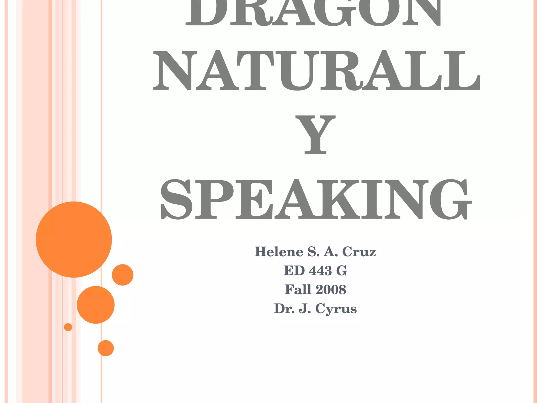 Dragon Naturally Speaking | PPT