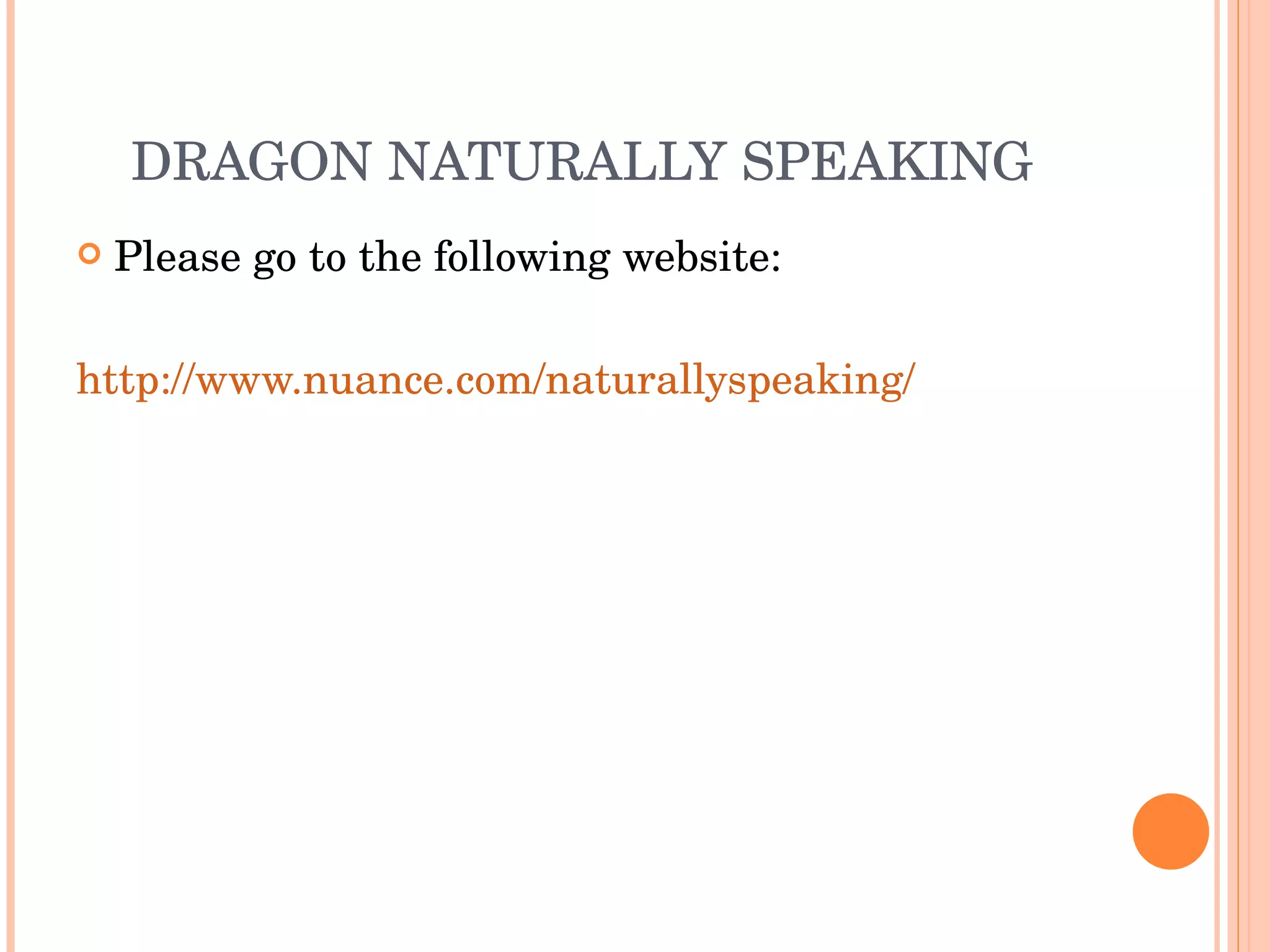 Dragon Naturally Speaking | PPT