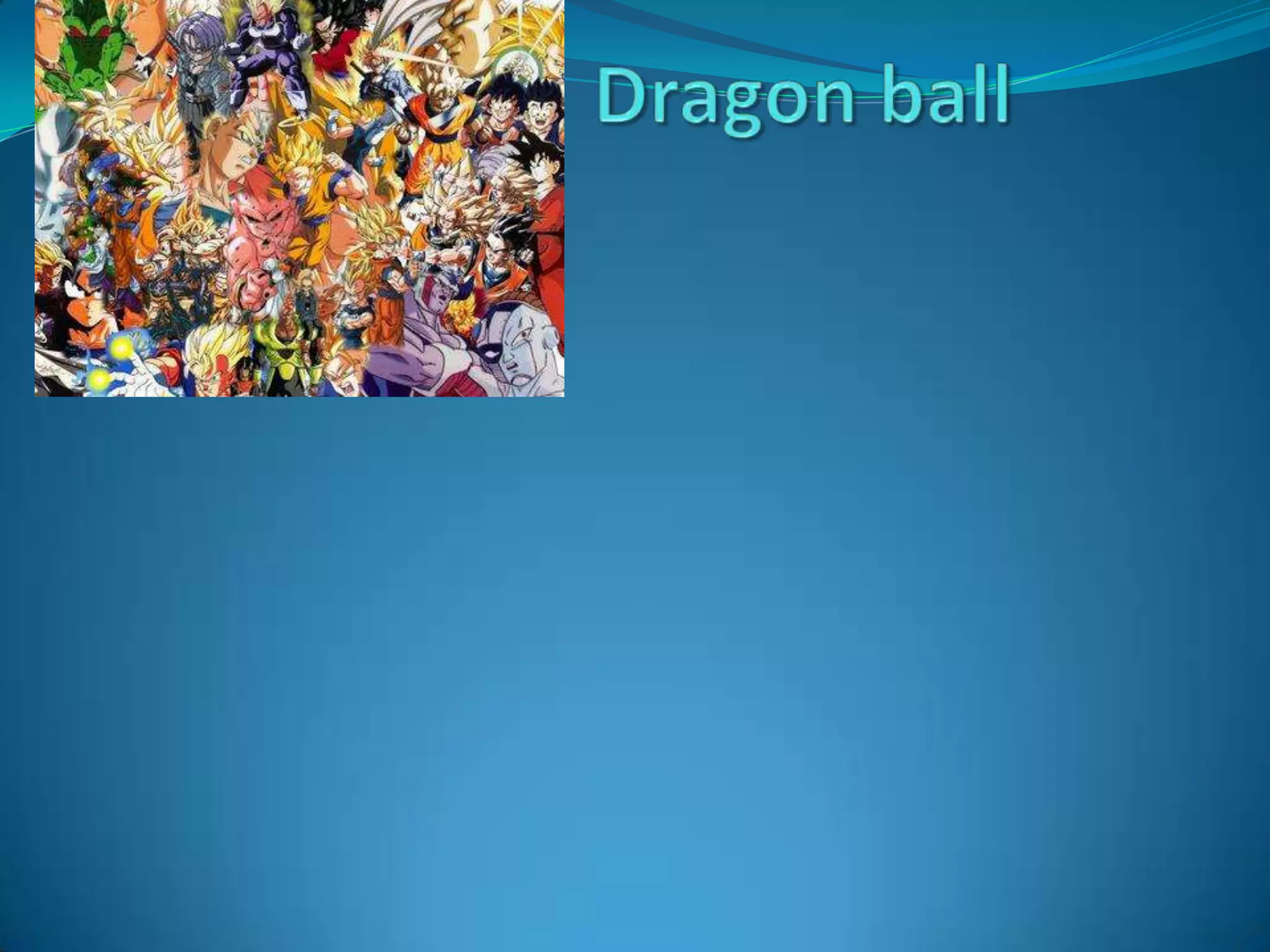 Dragon ball powerpoint | PPTX