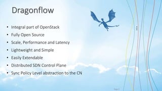 OpenStack Dragonflow shenzhen and Hangzhou meetups | PPTX