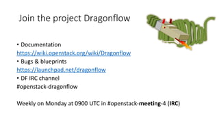 OpenStack Dragonflow shenzhen and Hangzhou meetups | PPTX