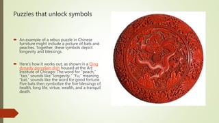 Dragons for power, bats for luck symbols on Chinese furniture and art | PPT