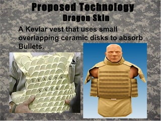 Dragon Skin Body Armor