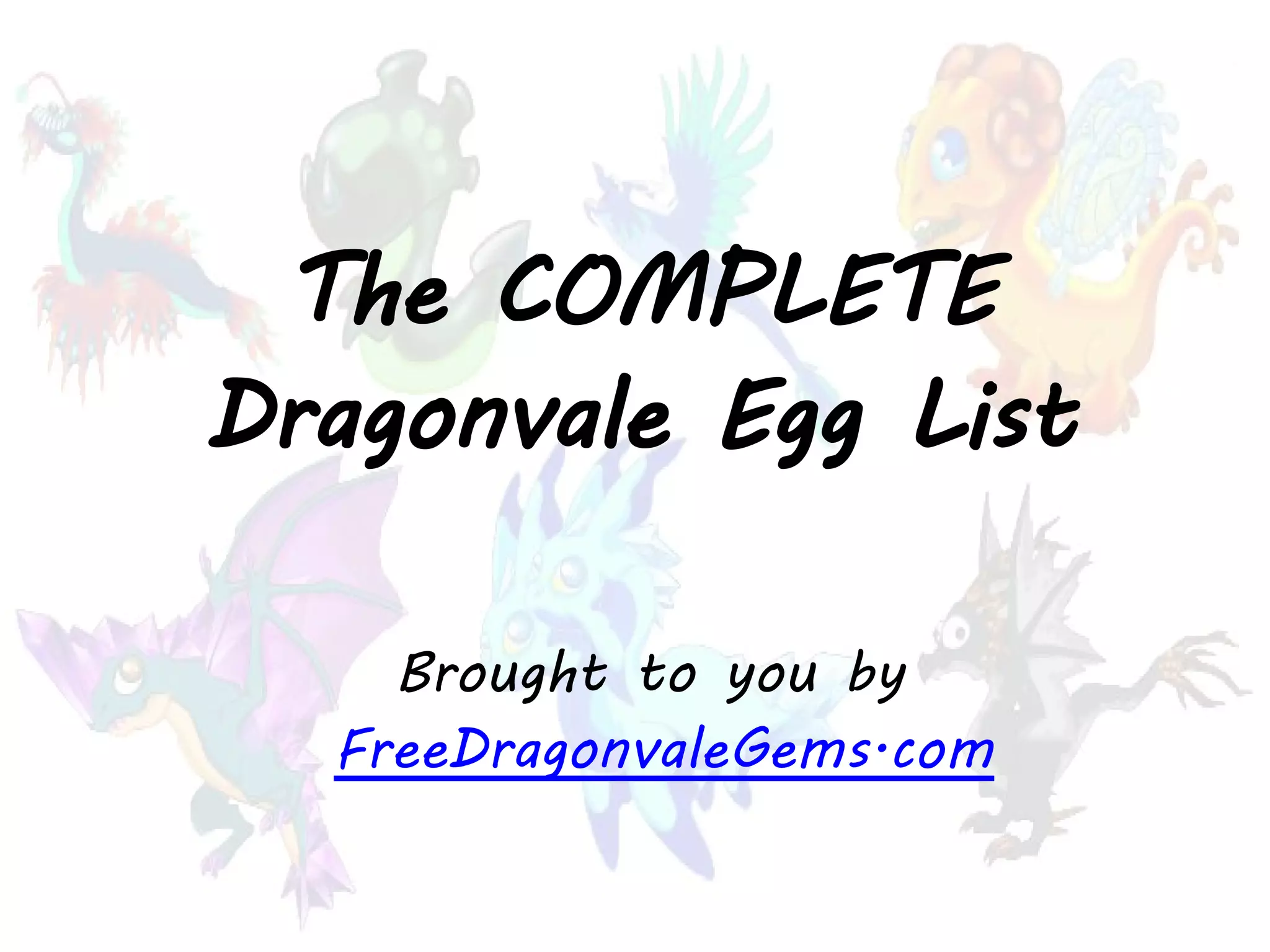 The COMPLETE Dragonvale Egg List (with Pictures!) | PDF