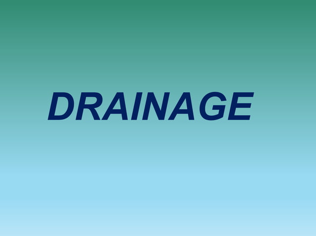 drainage-170820141547.pptx