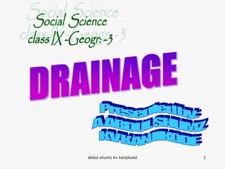 Drainage, Geography class 9 cbse | PDF