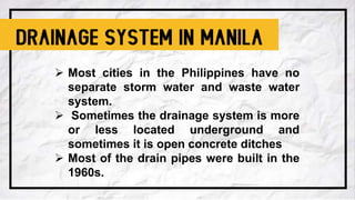 Drainage System in Manila | PPTX