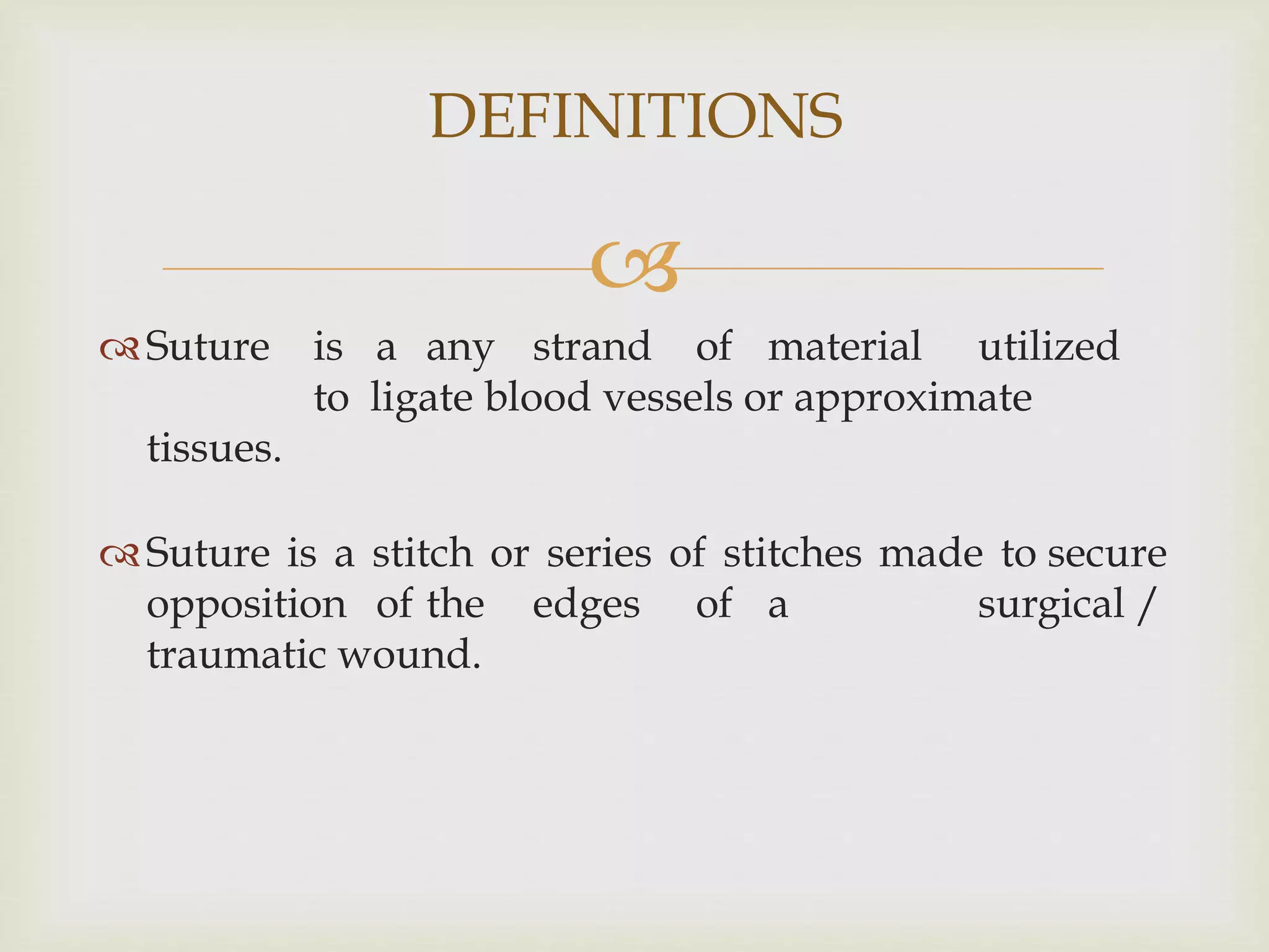 suturing and care of drainage | PPTX