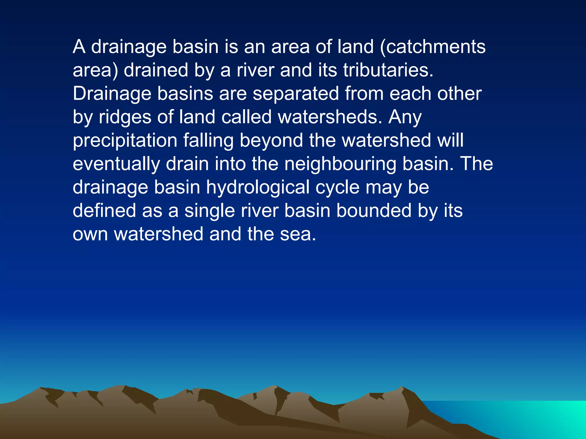 Drainage basin hydrological cycle smy | PPT | Geology | Science