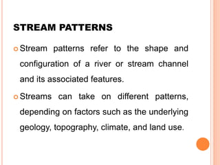 DRAINAGE BASINS AND STREAM PATTERNS.pptx