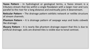 Drainage pattern and their significance | PPTX