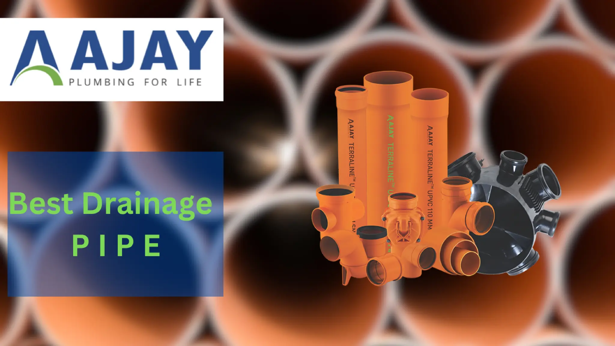 Best Drainage pipe in India : AJAY Pipes | PPT