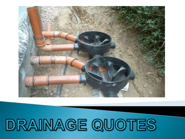 Drainage Qoutes | PPT