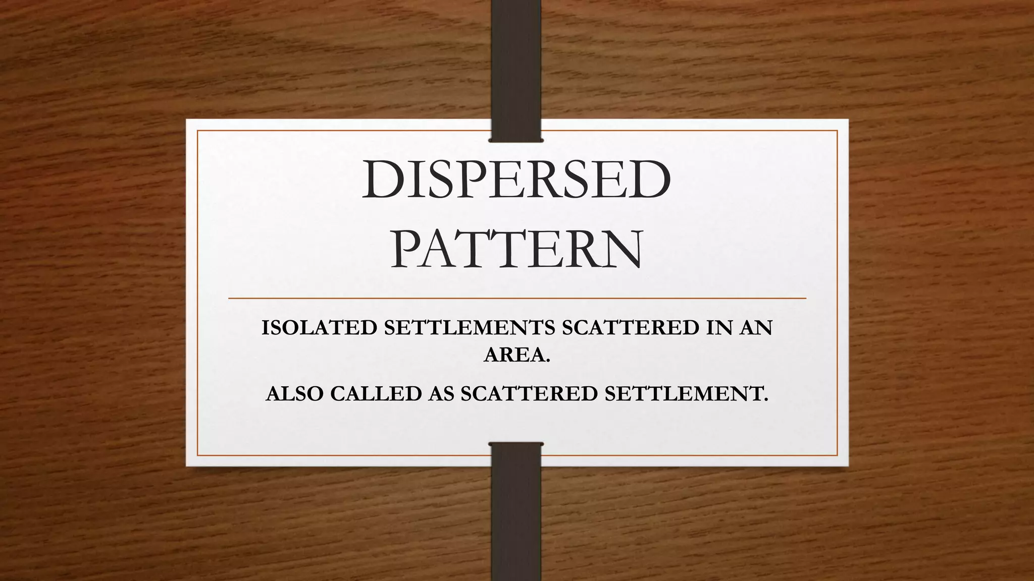 Drainage and Settlement patterns | PPTX