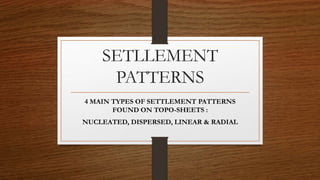 Drainage and Settlement patterns | PPTX