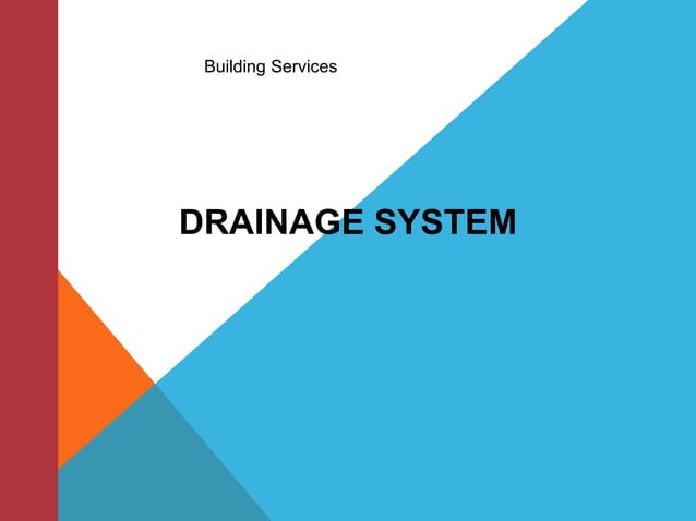 Drainage system | PPT
